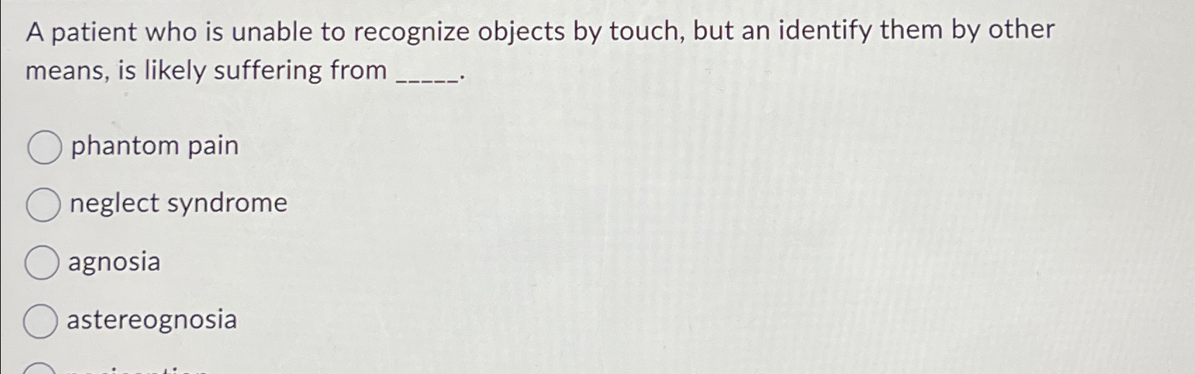Solved A patient who is unable to recognize objects by | Chegg.com Solved A patient who is unable to recognize objects by | Chegg.com