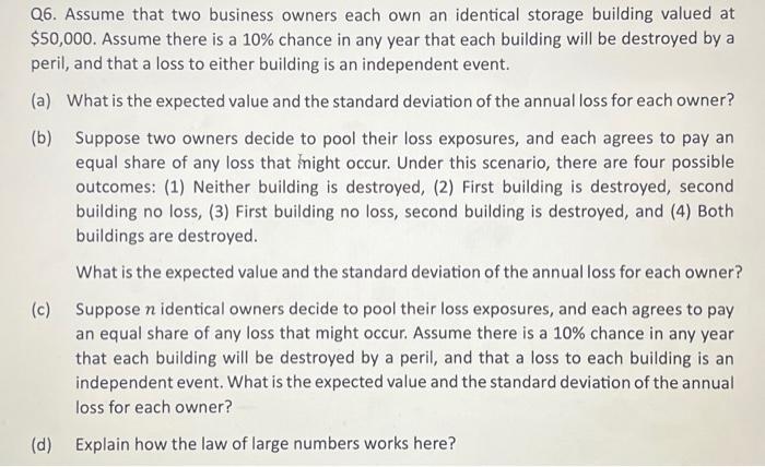 Solved Q6. Assume that two business owners each own an | Chegg.com