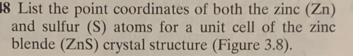 18 List the point coordinates of both the zinc (Zn) | Chegg.com