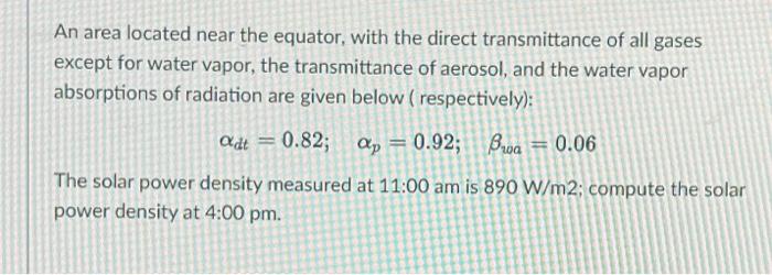 Solved An area located near the equator, with the direct | Chegg.com