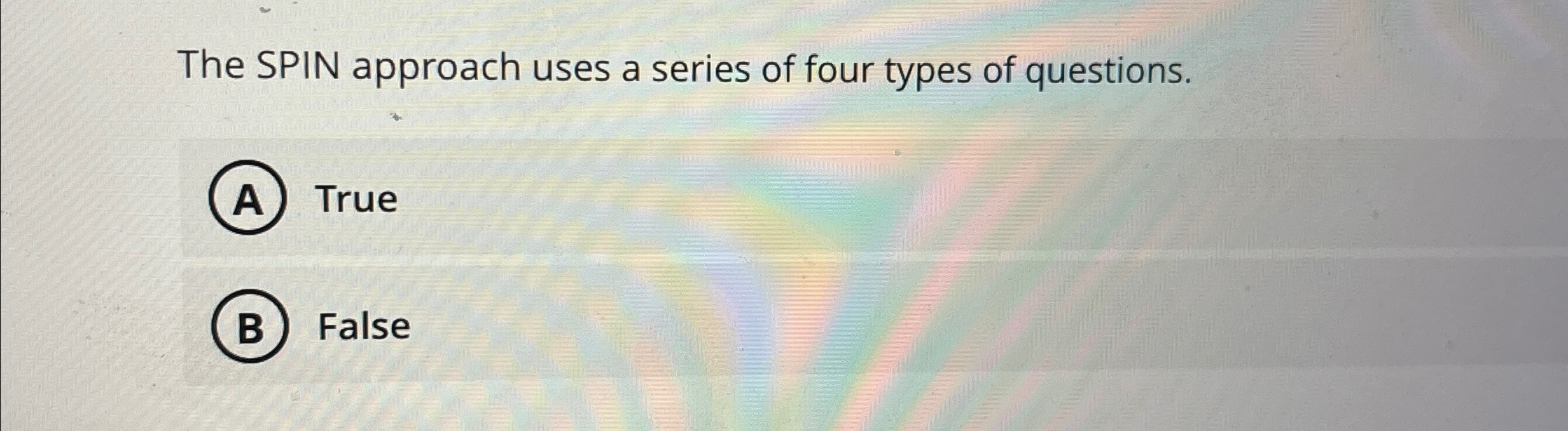 Solved The SPIN approach uses a series of four types of | Chegg.com