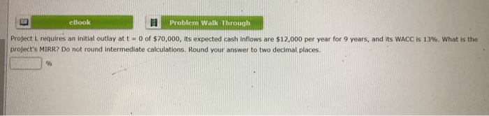 Solved eBook Problem Walk Through Project requires an | Chegg.com