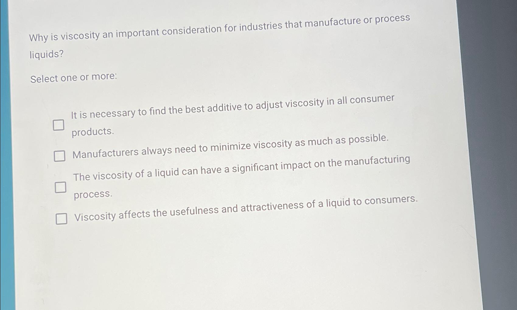 Solved Why is viscosity an important consideration for | Chegg.com
