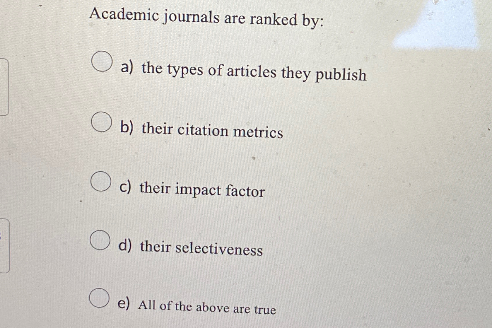 Solved Academic journals are ranked by:a) ﻿the types of | Chegg.com