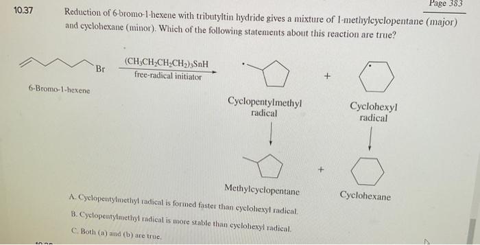 Solved Reduction of 6-bromo-1-hexene with tributyltin | Chegg.com