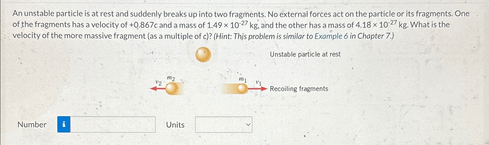 Solved An unstable particle is at rest and suddenly breaks | Chegg.com