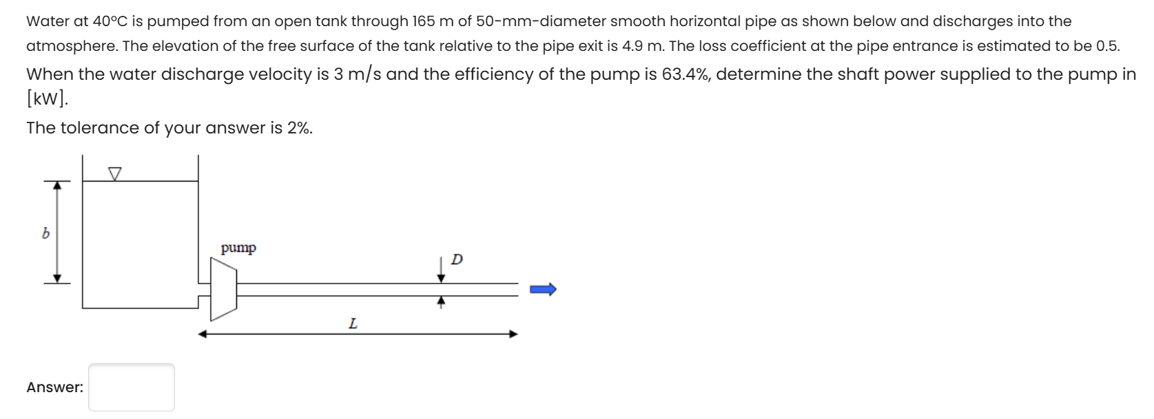 Water at \( 40^{\circ} \mathrm{C} \) ﻿is pumped from | Chegg.com