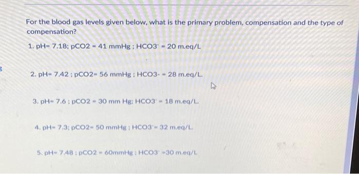 Solved For the blood gas levels given below, what is the | Chegg.com