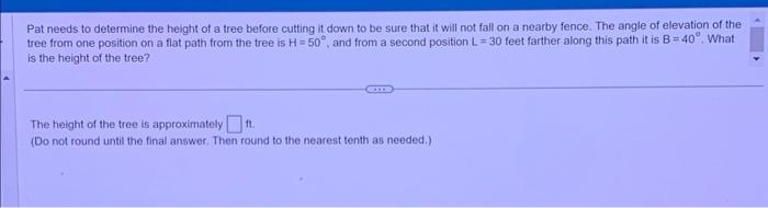 Solved Pat needs to determine the height of a tree before | Chegg.com