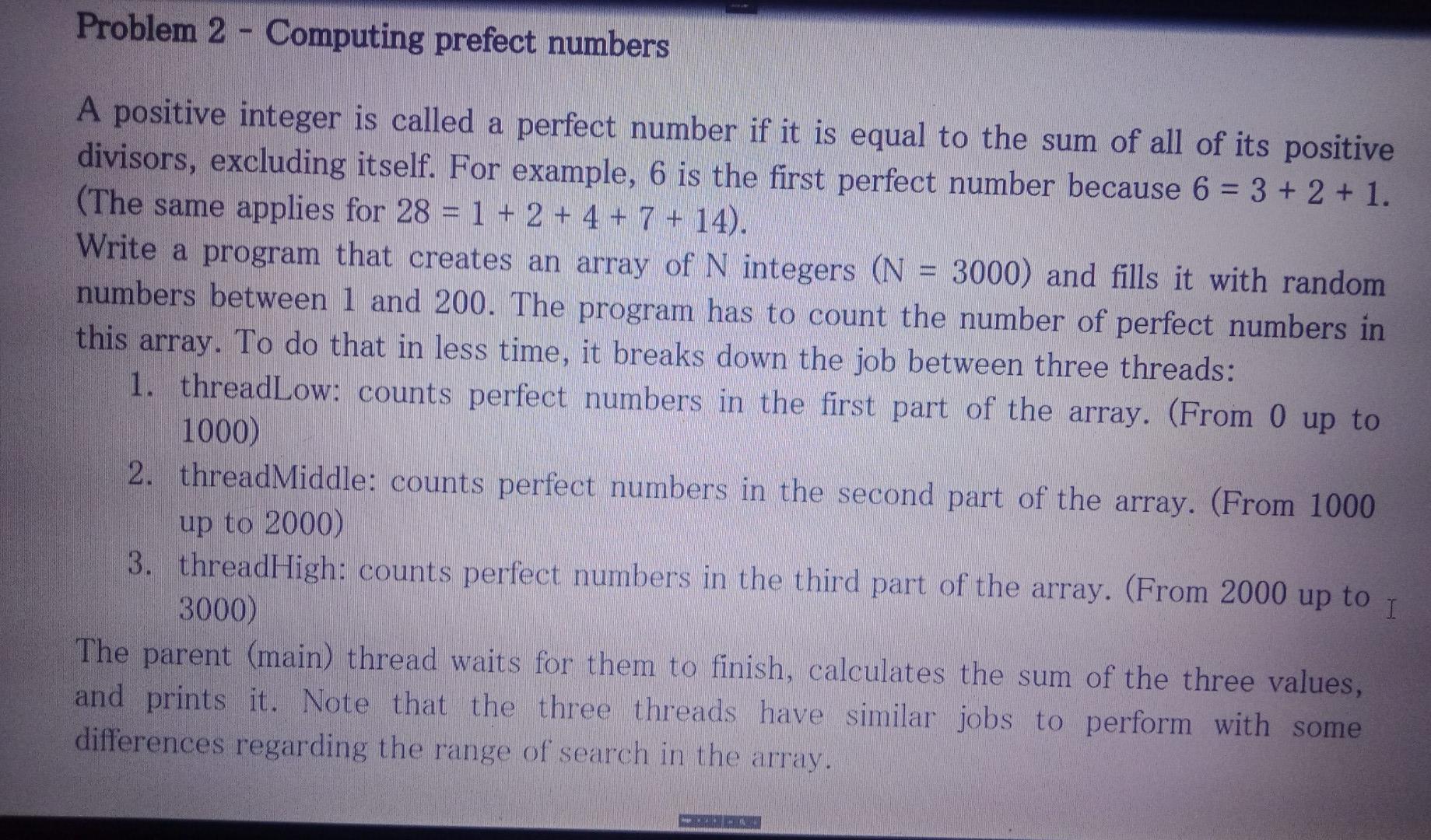 Solved Problem 2 - Computing prefect numbers A positive | Chegg.com
