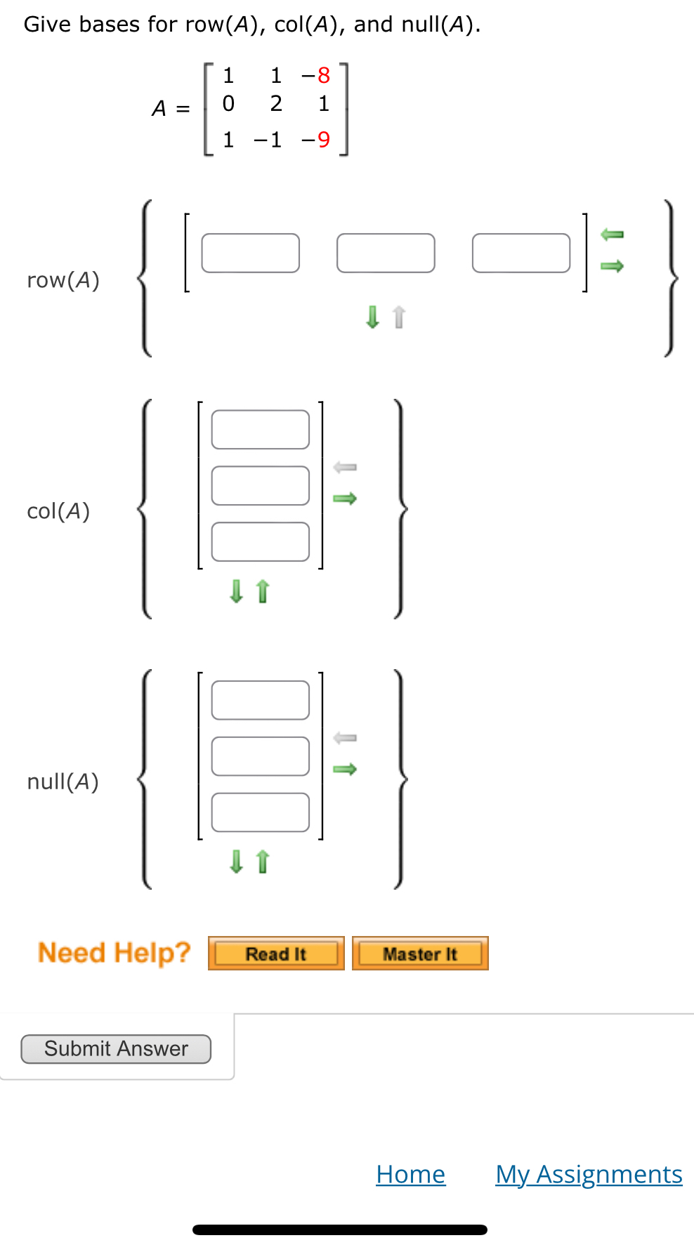 Solved Give bases for row(A),col(A), ﻿and null (A).Need | Chegg.com