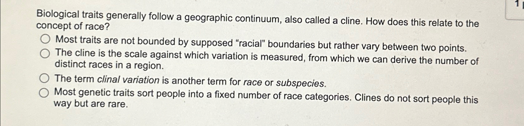 Solved Biological traits generally follow a geographic | Chegg.com