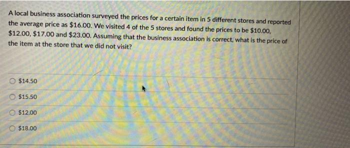 Solved A Local Business Association Surveyed The Prices For Chegg
