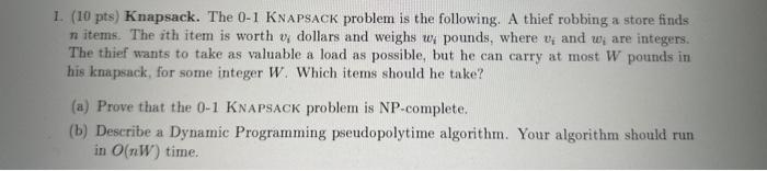 Solved pts) Knapsack. The 0-1 Knapsack problem is the | Chegg.com