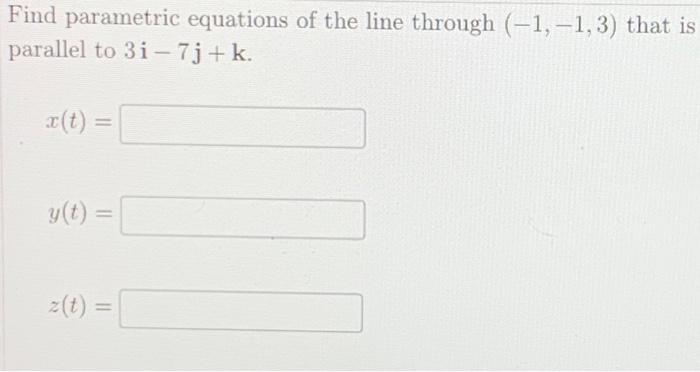 Solved Find parametric equations of the line through | Chegg.com