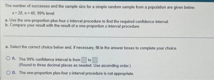 Solved The number of successes and the sample size for a | Chegg.com