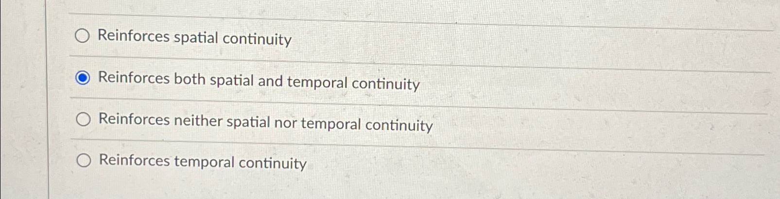Solved Reinforces spatial continuityReinforces both spatial | Chegg.com