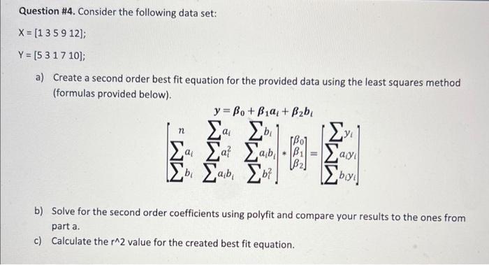 Solved Question \#4. Consider the following data set: | Chegg.com