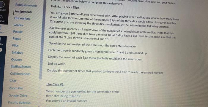 Solved Task \#1 - Thrice Dice You are given 3 (three) dice | Chegg.com