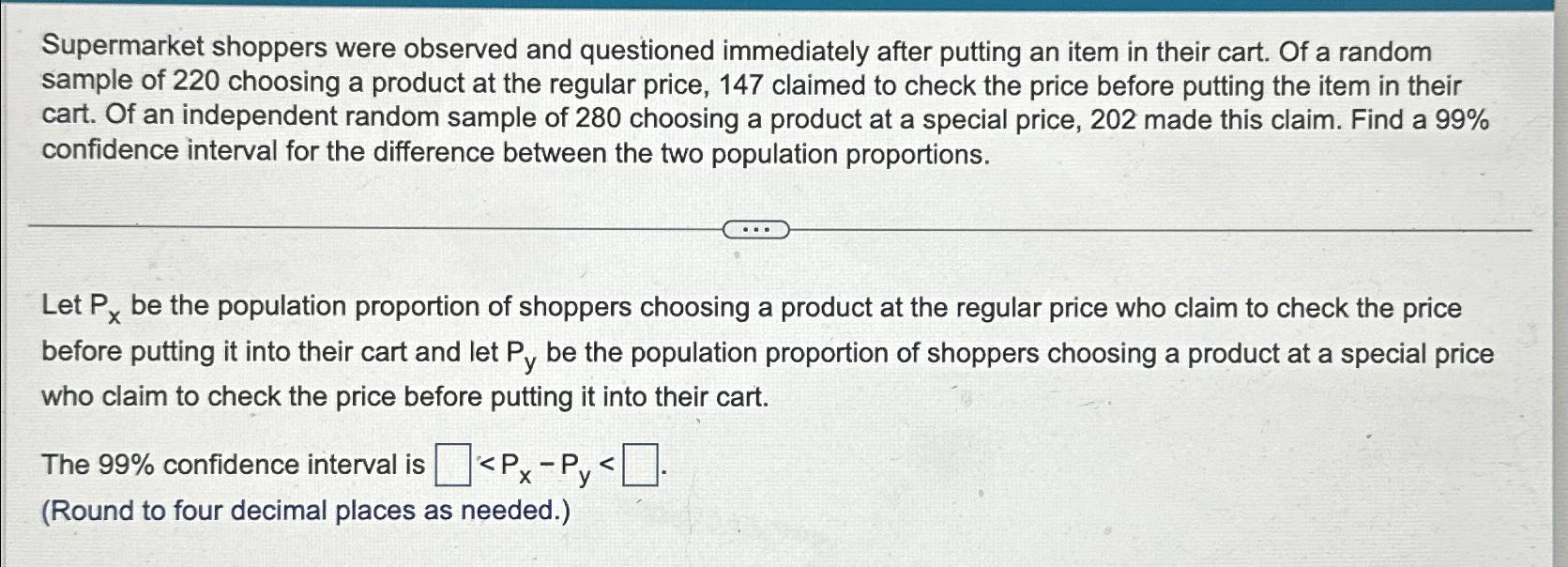Solved Supermarket shoppers were observed and questioned | Chegg.com