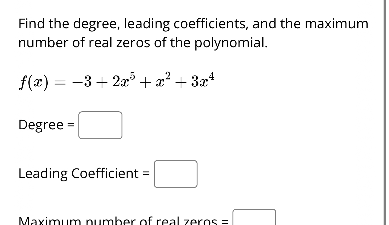 Solved Find the degree, leading coefficients, and the | Chegg.com