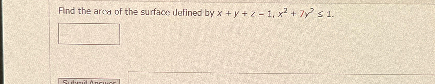 Solved Find the area of the surface defined by | Chegg.com