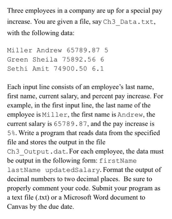 Solved Three employees in a company are up for a special pay | Chegg.com