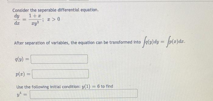 Solved Consider The Seperable Differential Equation