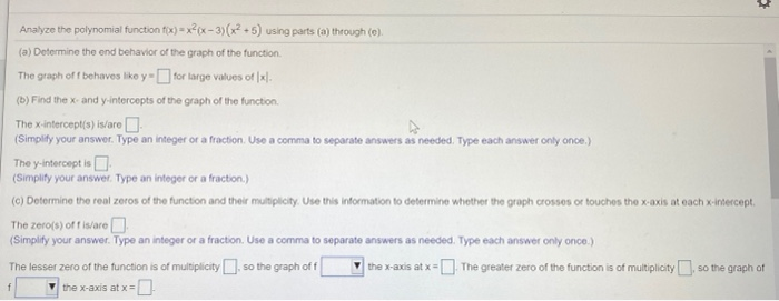 Solved Analyze the polynomial function f(x) = x2(x - 3)(x + | Chegg.com