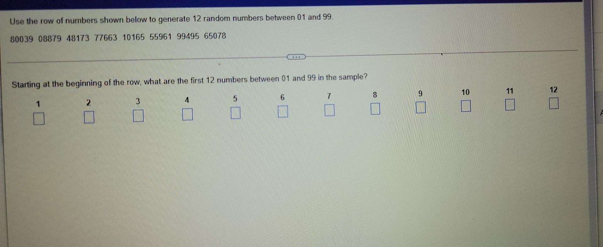Solved Use the row of numbers shown below to generate 12 | Chegg.com