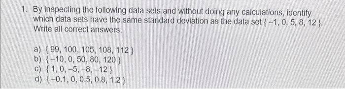 Solved 1. By inspecting the following data sets and without | Chegg.com