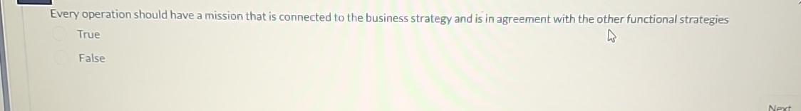 Solved Every operation should have a mission that is | Chegg.com