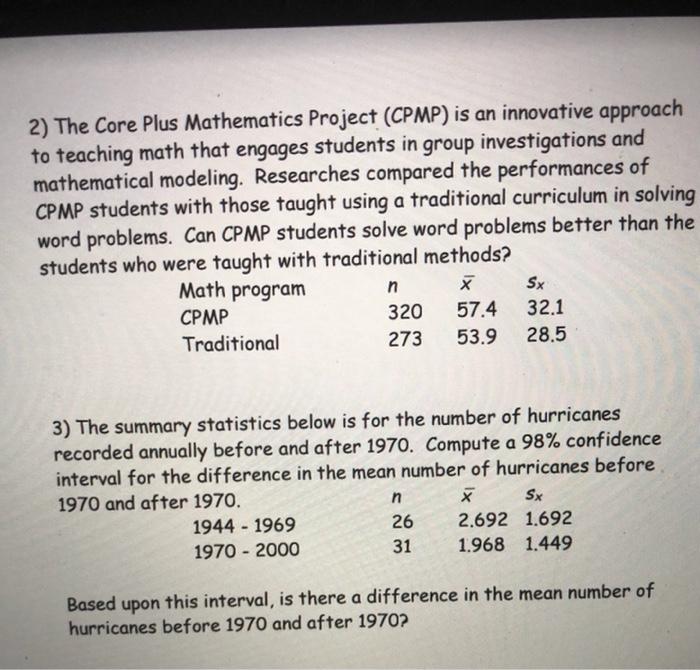 Solved 2) The Core Plus Mathematics Project (CPMP) is an | Chegg.com