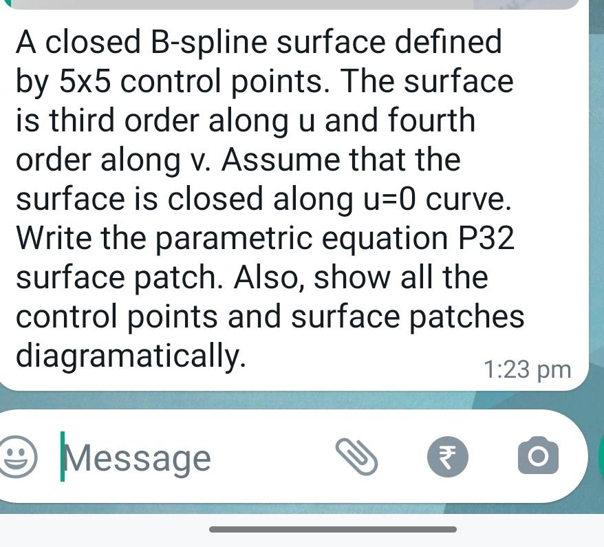 Solved A Closed B Spline Surface Defined By 5×5 Control