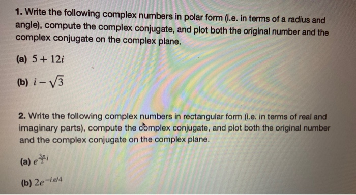 Solved 1. Write the following complex numbers in polar form | Chegg.com