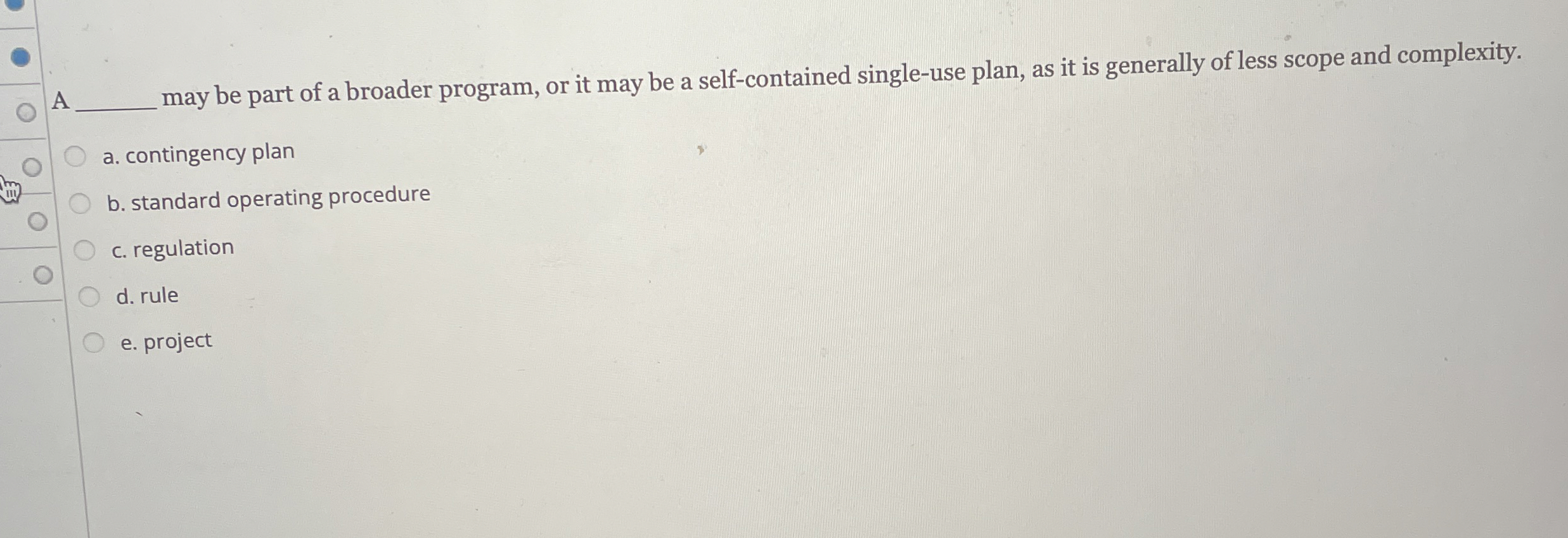 Solved A q, ﻿may be part of a broader program, or it may be | Chegg.com
