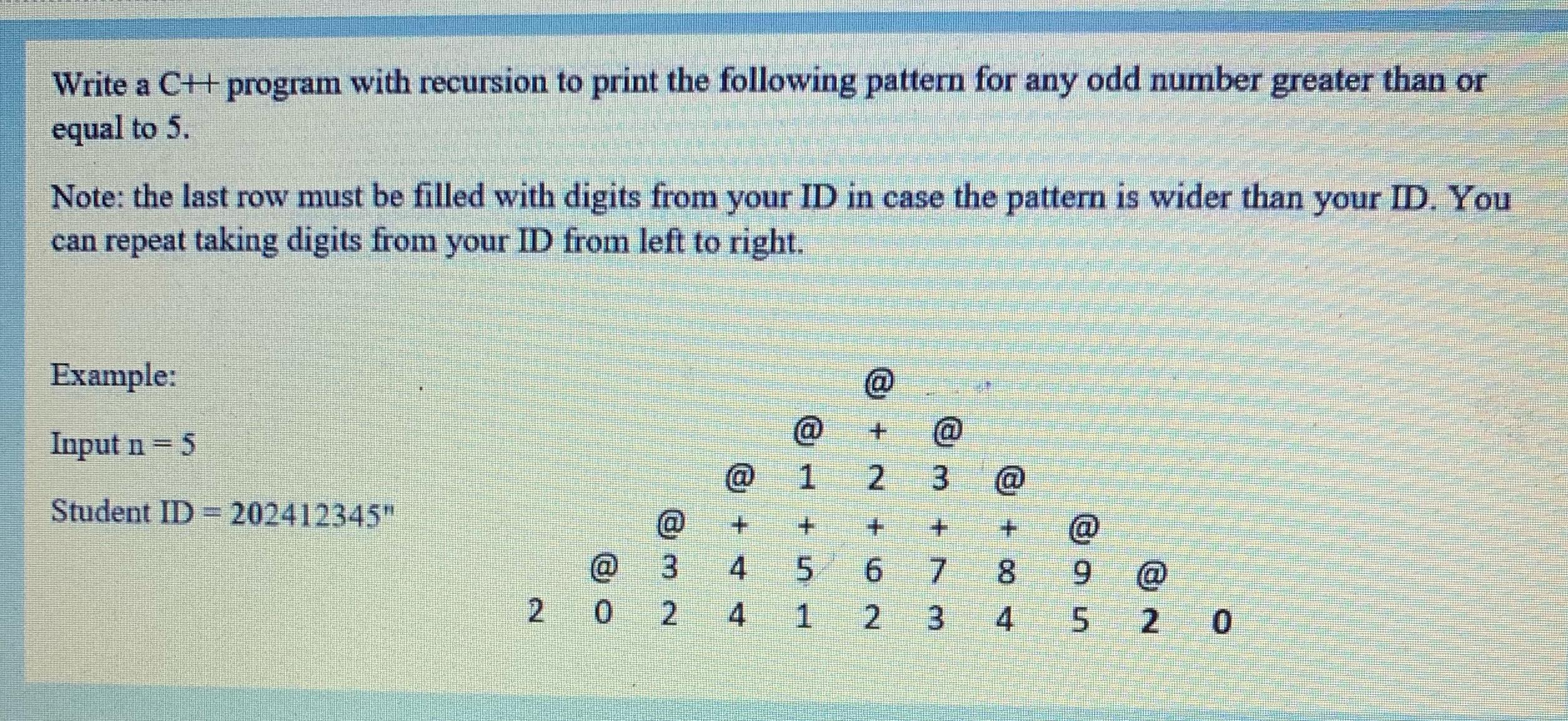 Solved Write a C++ ﻿program with recursion to print the | Chegg.com