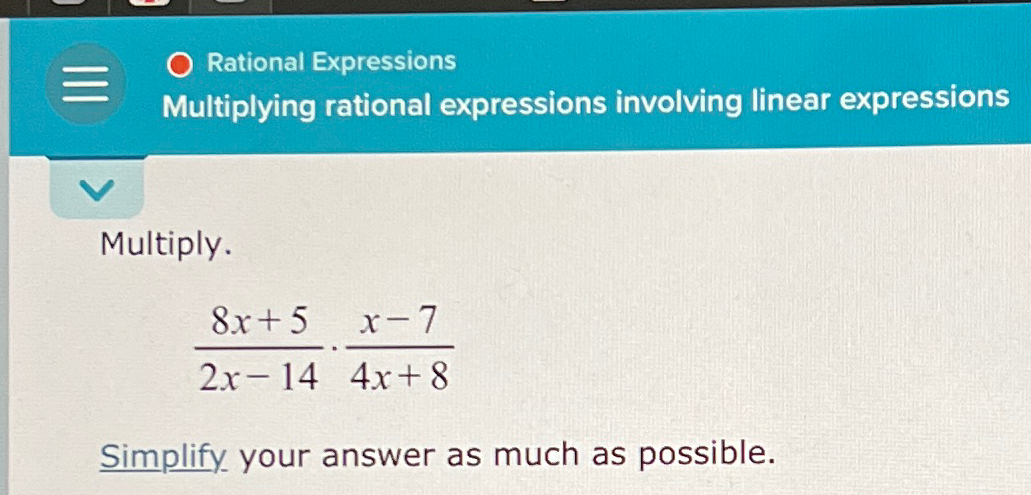 Solved Rational ExpressionsMultiplying rational expressions | Chegg.com