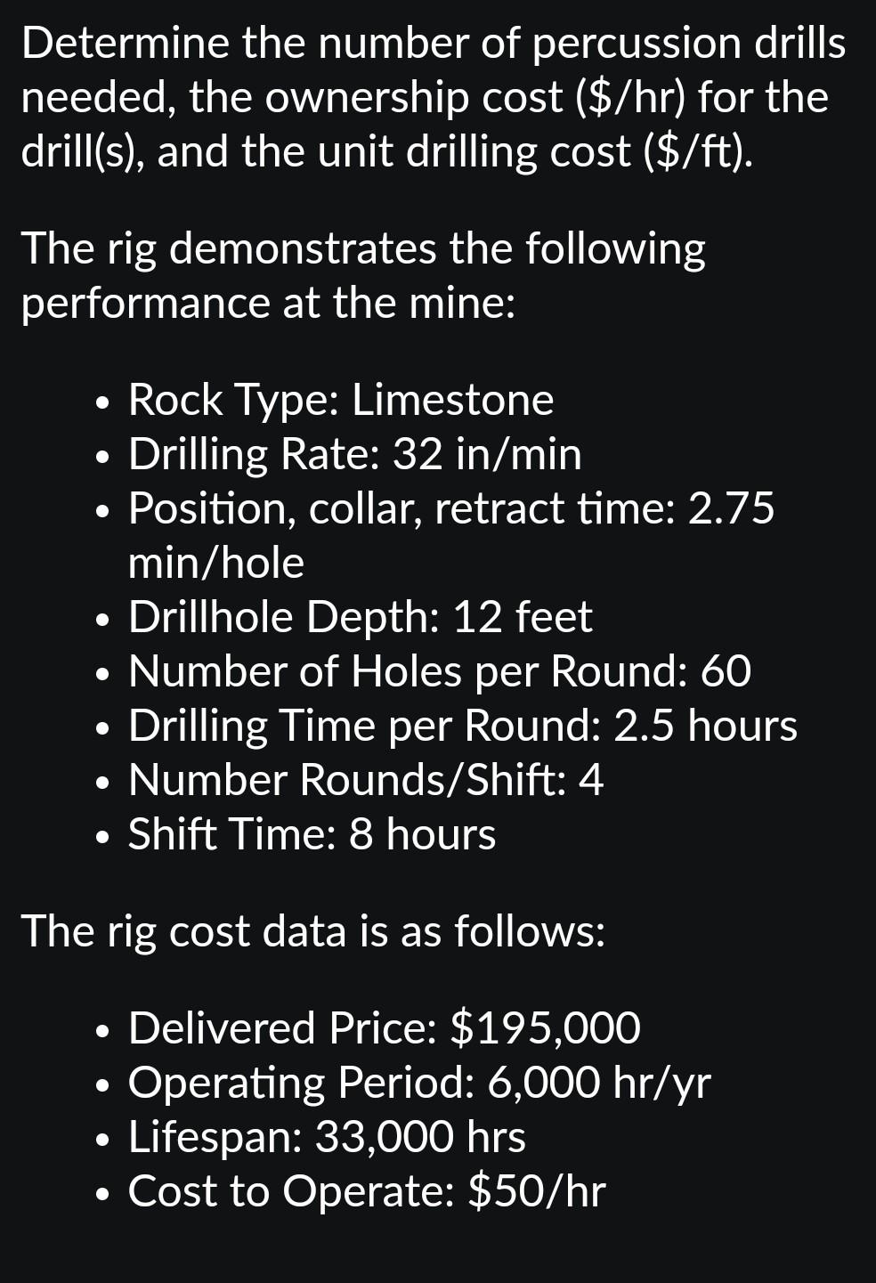 Solved Determine the number of percussion drills needed, the | Chegg.com