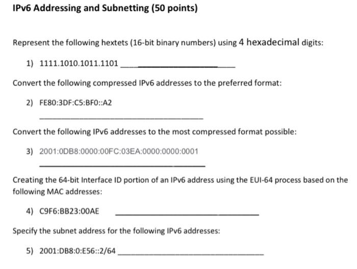 Solved IPv6 Addressing and Subnetting (50 points) Represent | Chegg.com