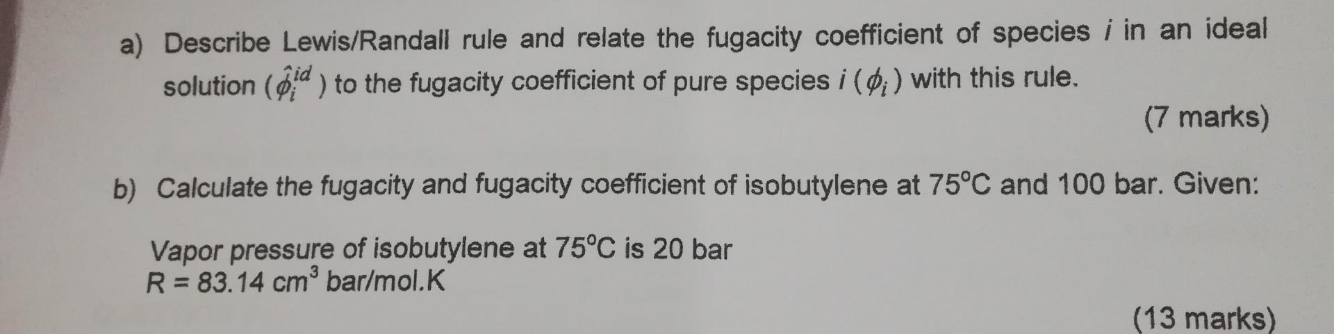 a) Describe Lewis/Randall rule and relate the | Chegg.com