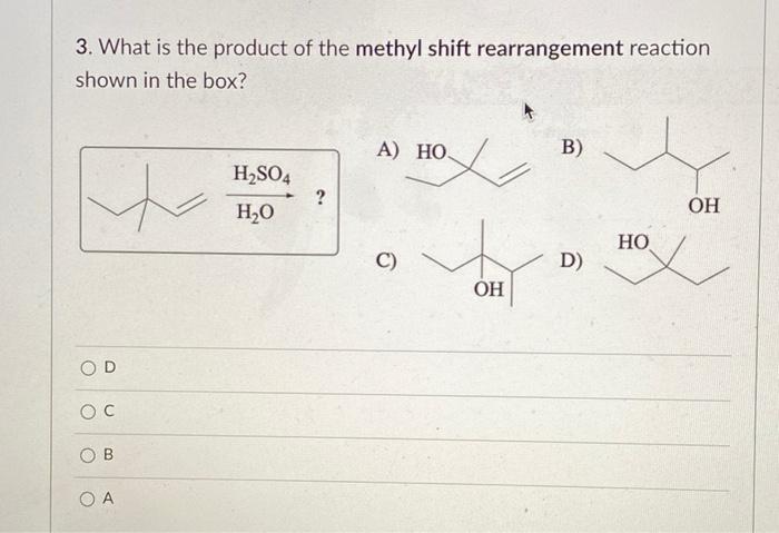 Solved 3. What is the product of the methyl shift | Chegg.com