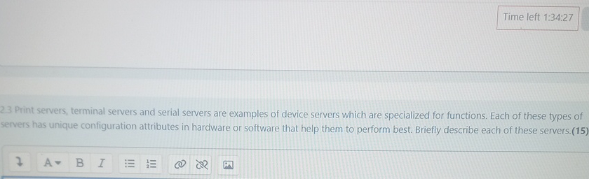 Solved Time left 1:34:27Print servers, terminal servers and | Chegg.com