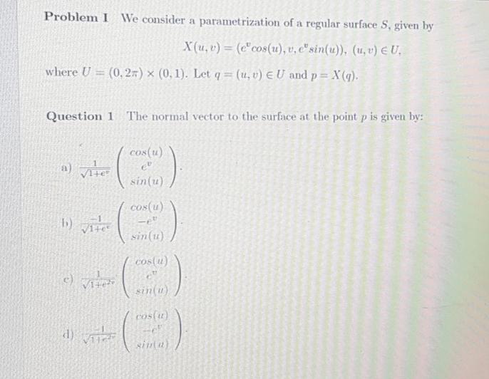 Solved Problem I We consider a parametrization of a regular | Chegg.com