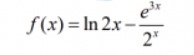 Solved deferentiate f(x)=ln2x-e3x2x ﻿using quotient rule | Chegg.com