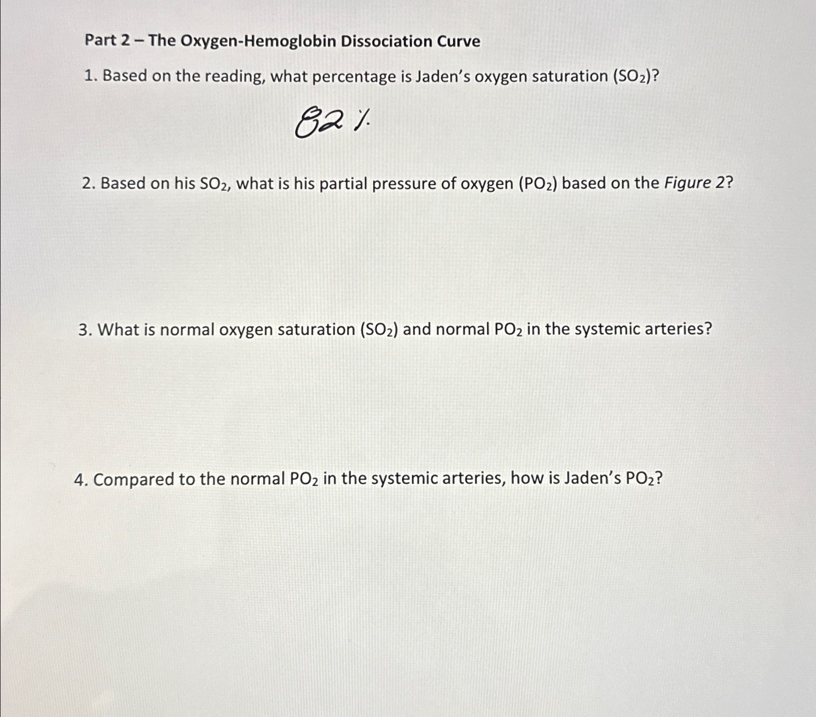 Solved Based on his Part 2 - ﻿The Oxygen-Hemoglobin | Chegg.com