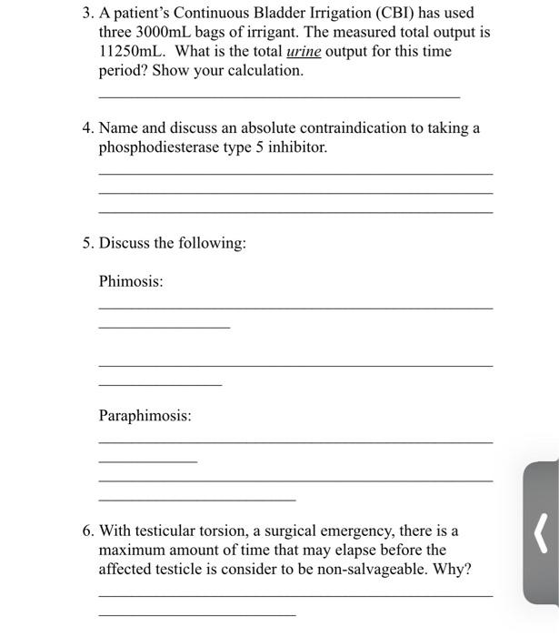 Solved 3. A patient's Continuous Bladder Irrigation (CBI) | Chegg.com