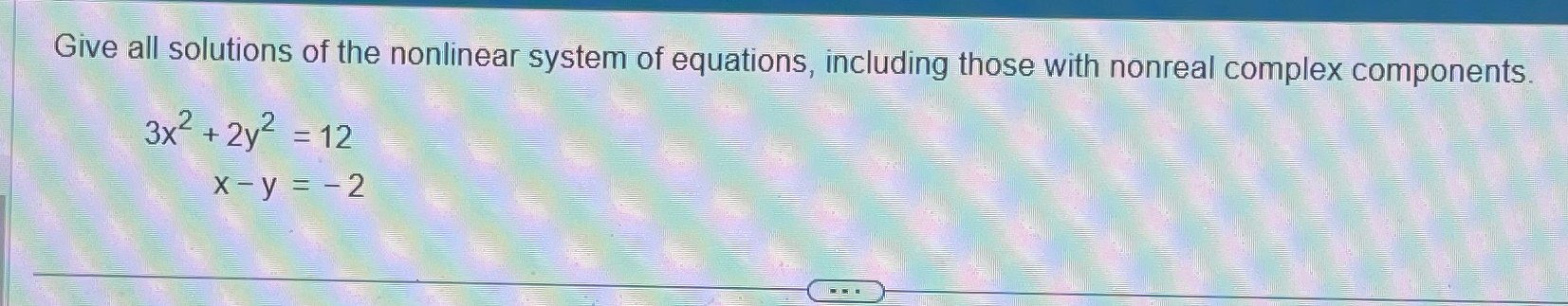 Solved Give all solutions of the nonlinear system of | Chegg.com