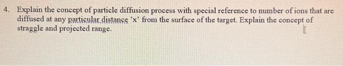 Solved 4. Explain the concept of particle diffusion process | Chegg.com