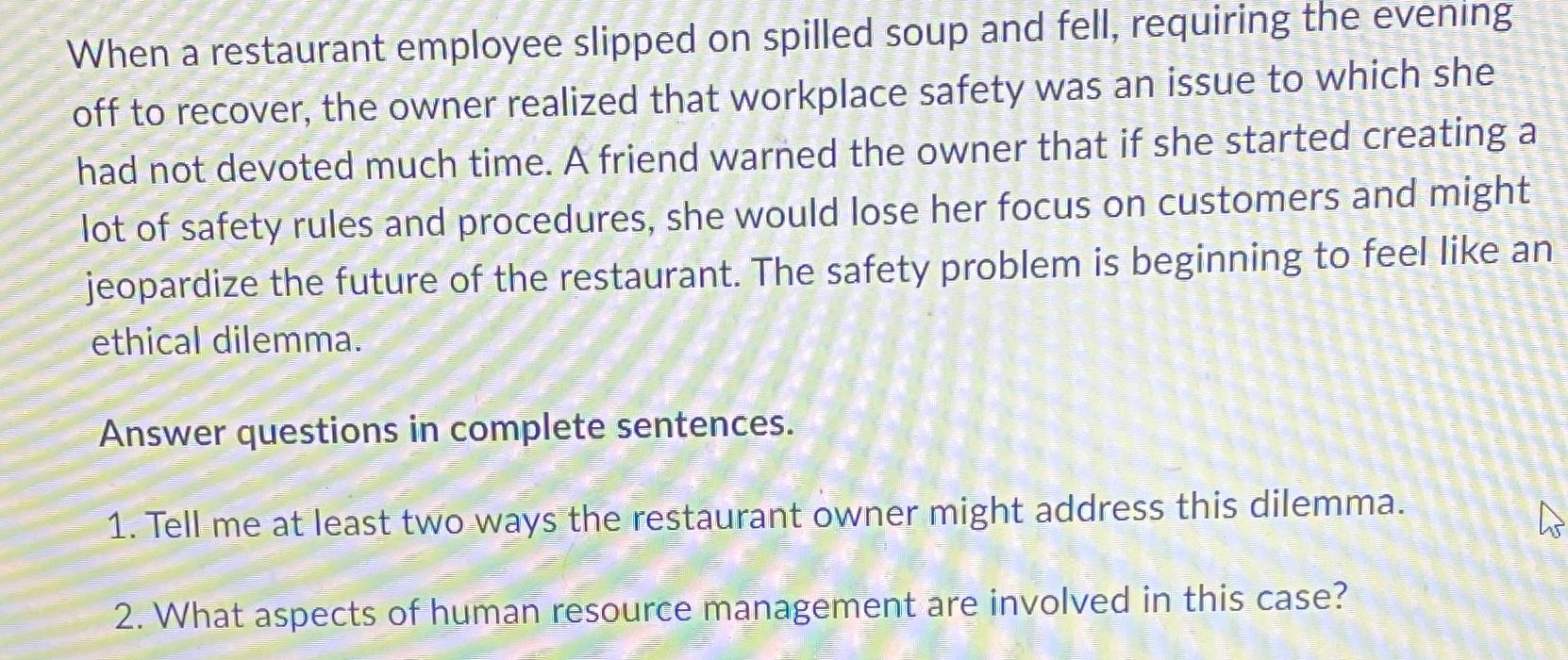 Solved When a restaurant employee slipped on spilled soup | Chegg.com